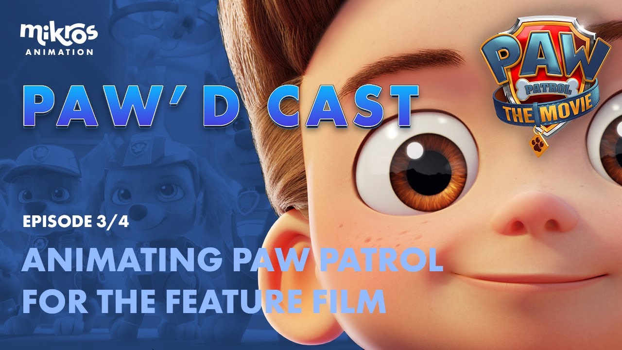 PAW Patrol: The Movie - Animating PAW Patrol for the feature film ...