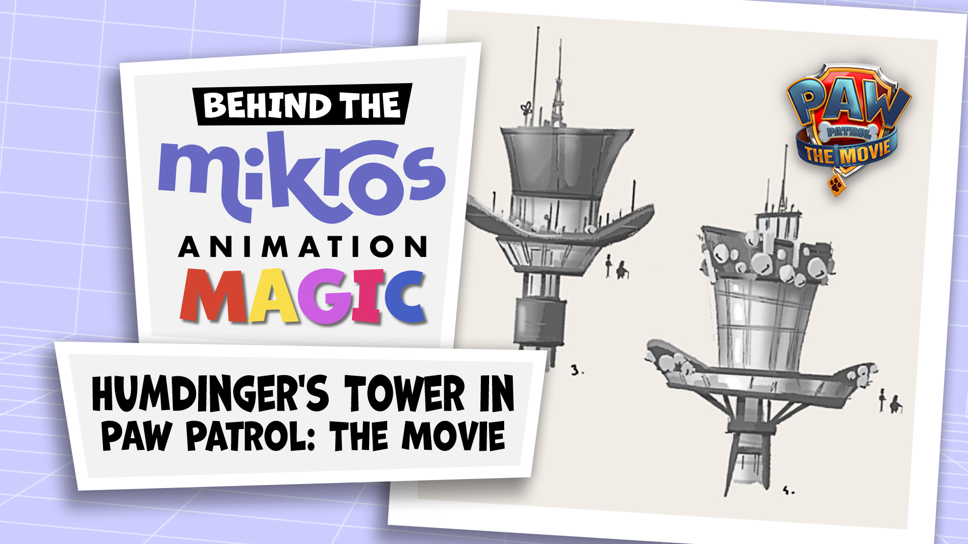Behind The Mikros Magic - Humdinger's Tower in PAW Patrol: The Movie ...